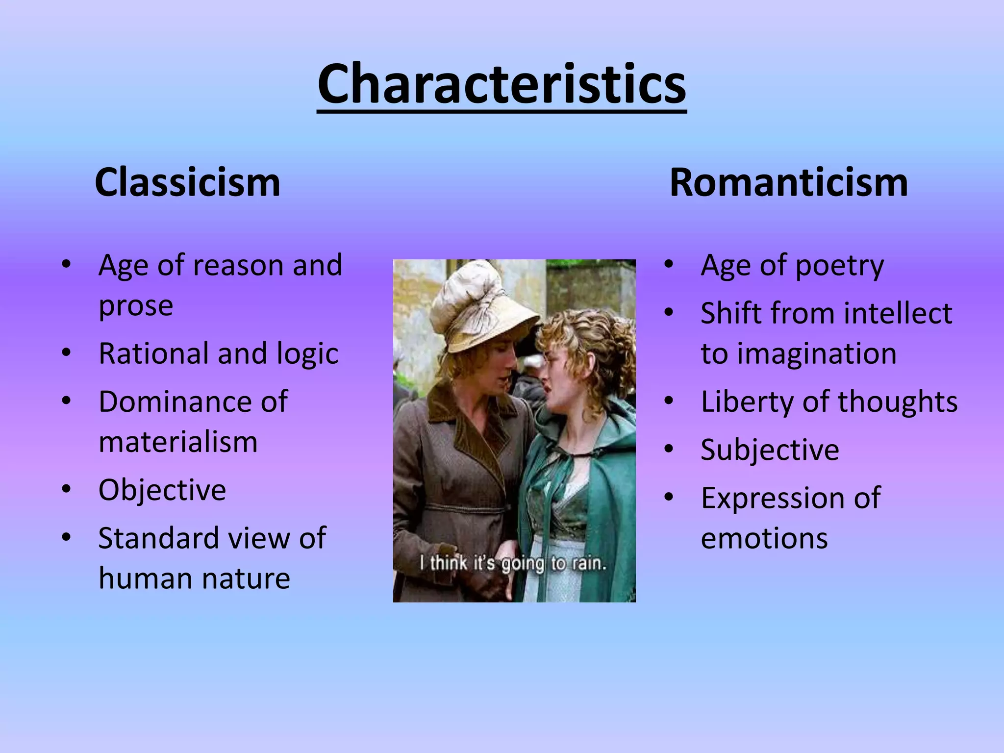 conflict between classicism and romanticism with reference to sense and sensibility | PPT