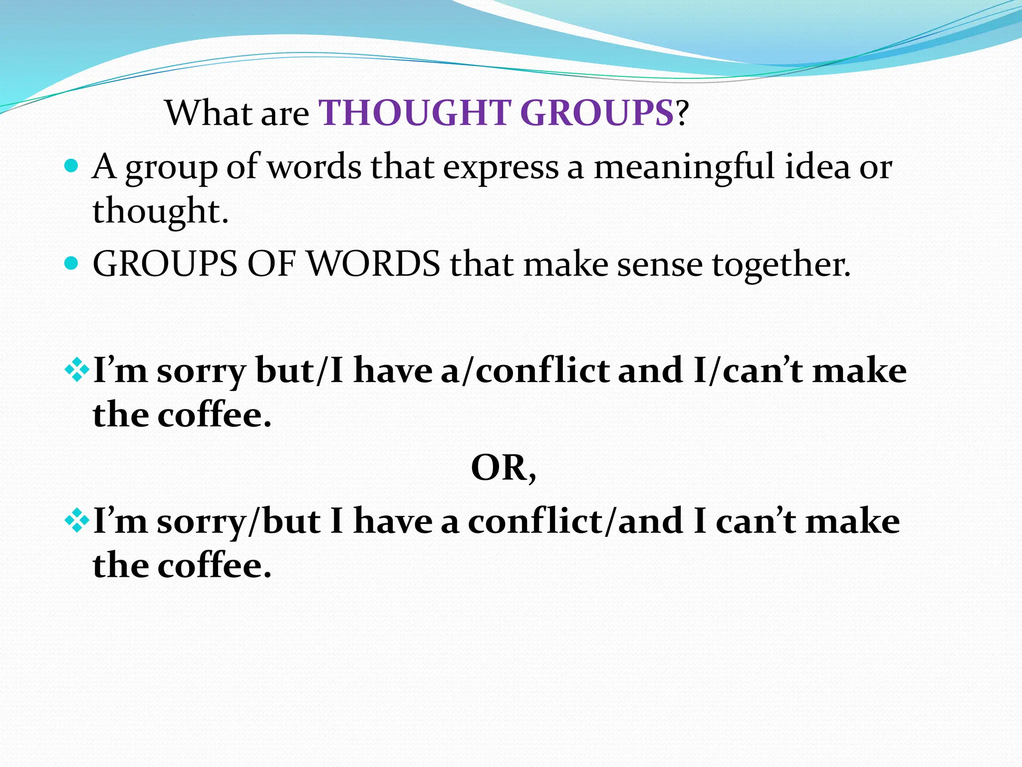 Sense groups ( thought groups) and emphasis markers.pptx