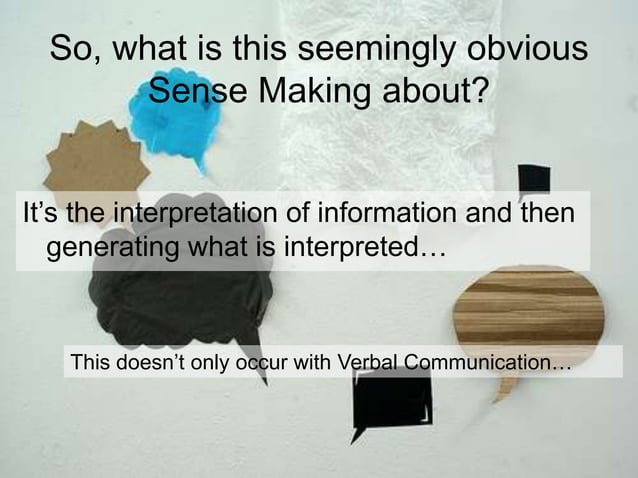 Sense Making Theory | PPTX | Science