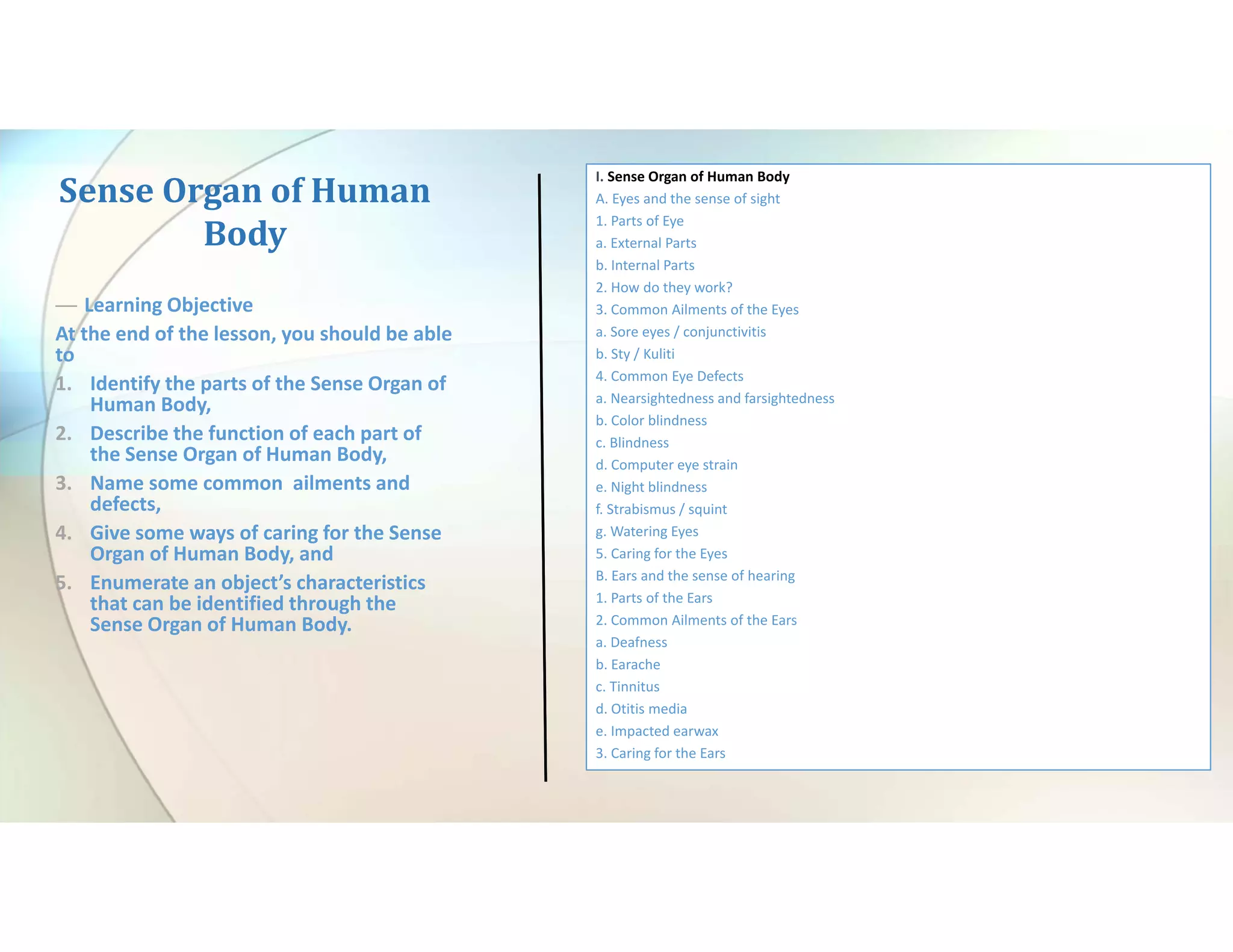 Sense organ of human body (eyes and ears) | PPT