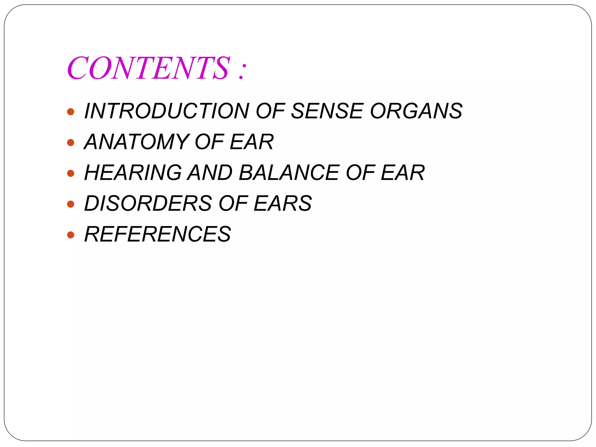 Sense organs ear | PPTX