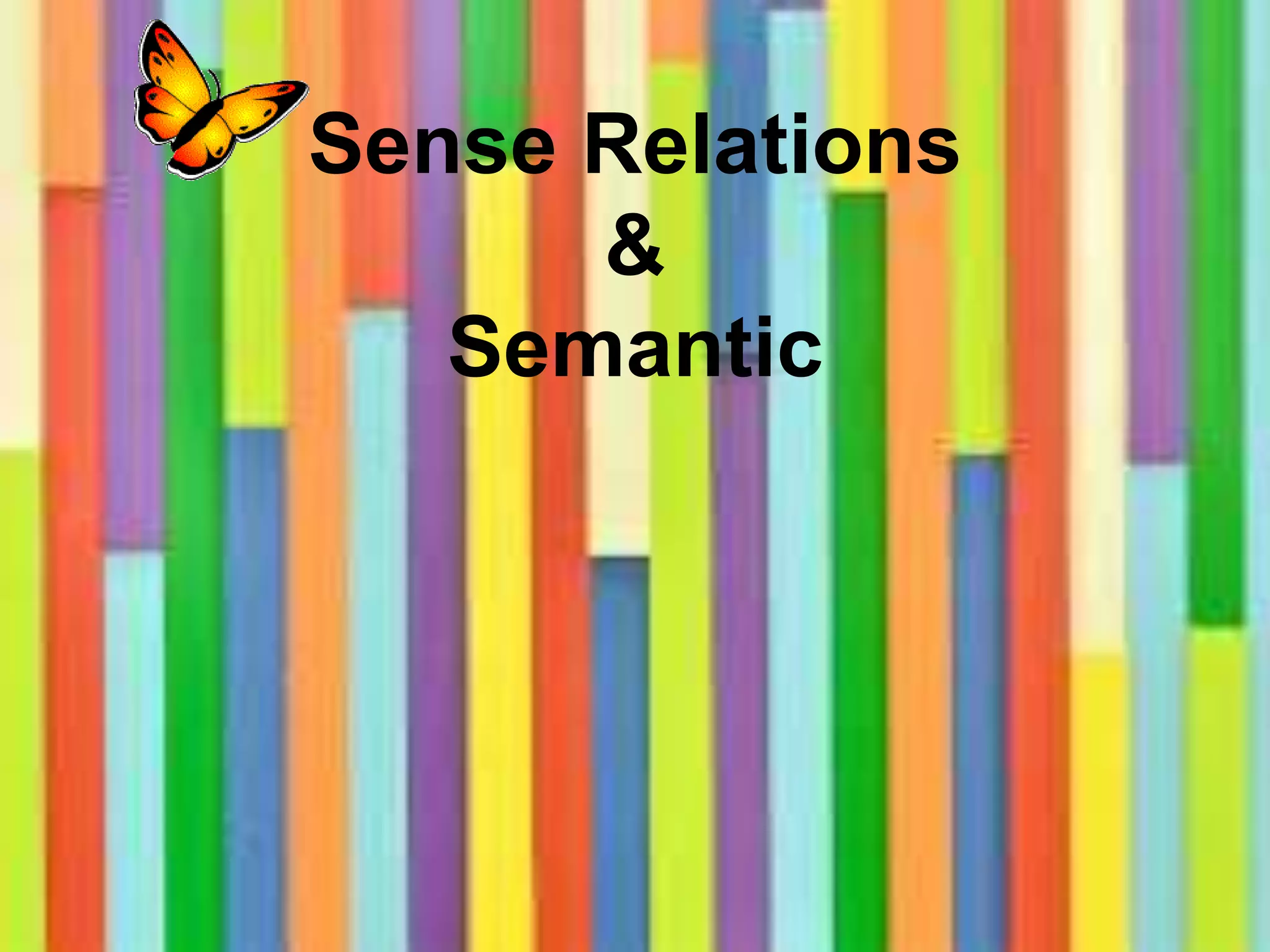 Sense relations & Semantics | PPTX