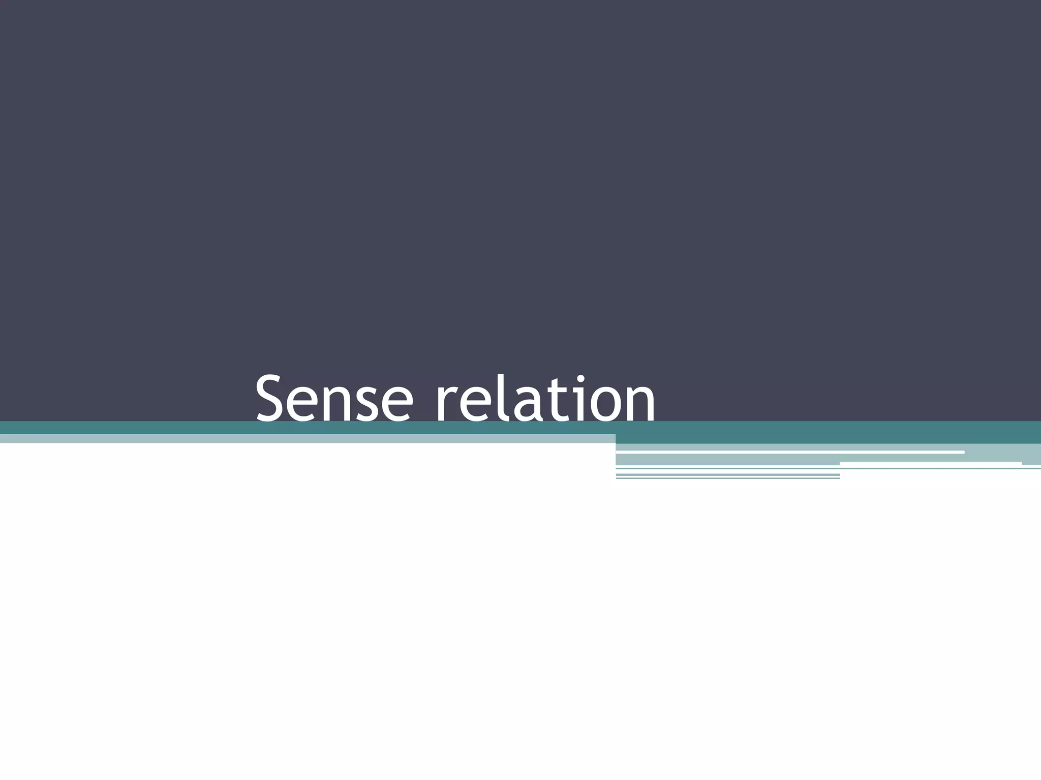 Sense Relations | PPTX