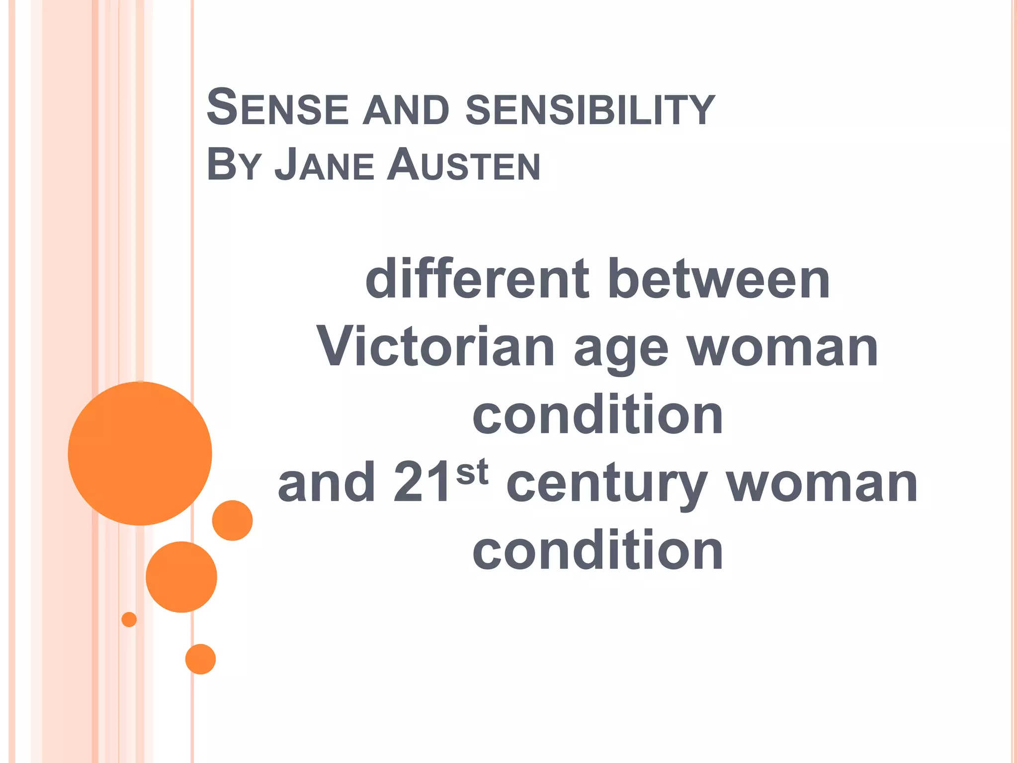 Sense & sensibility ppt | PPT