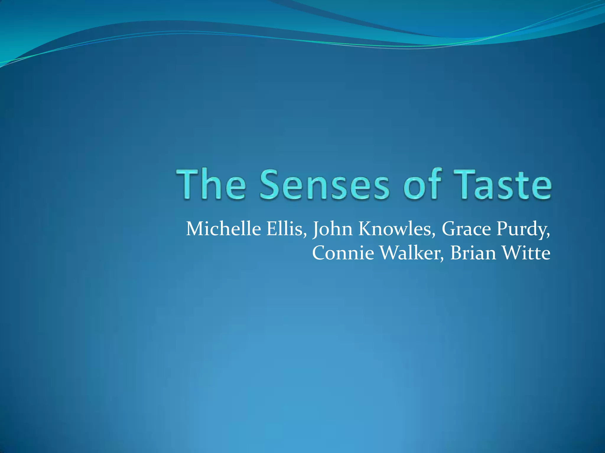 Senses of Taste | PPT
