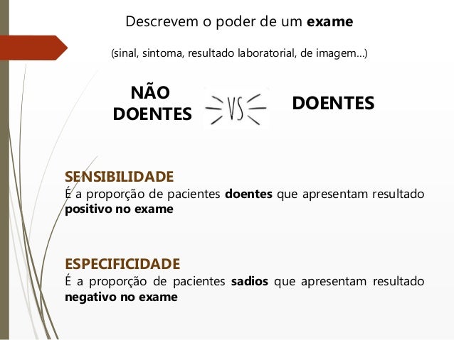 Sensibilidade e Especificidade