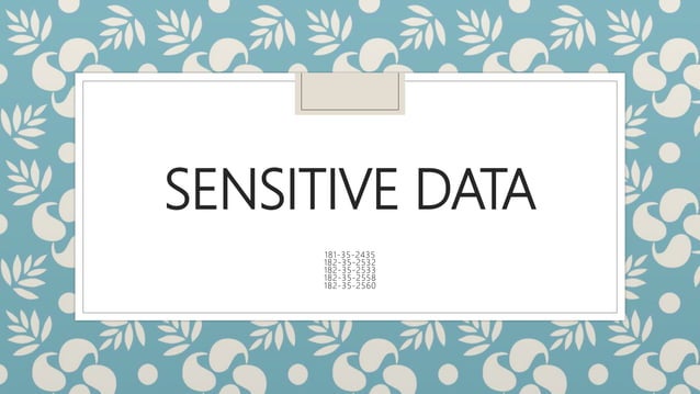 Sensitive data | PPTX | Internet Safety | Parenting