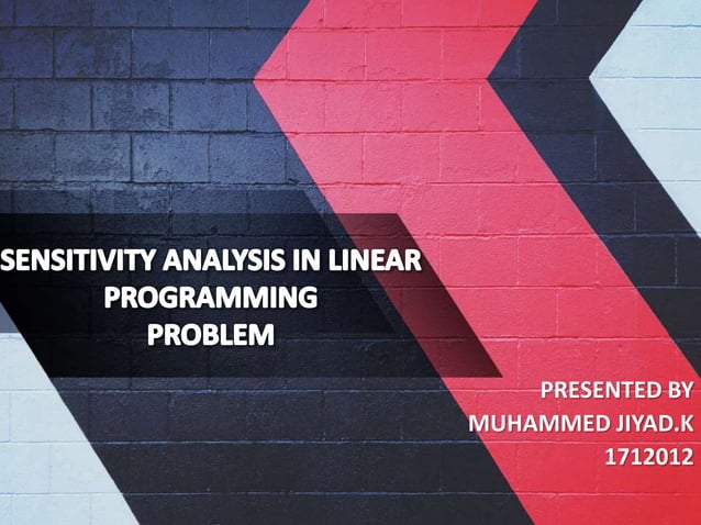 Sensitivity analysis in linear programming problem ( Muhammed Jiyad) | PPTX | Business ...