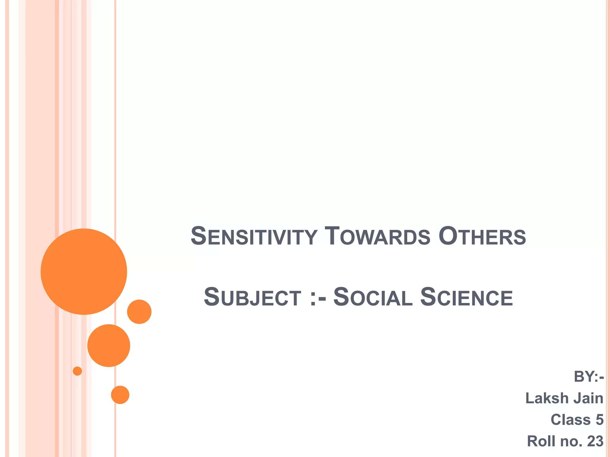 Senstivity Towards Others Class 5 DAV | PPTX