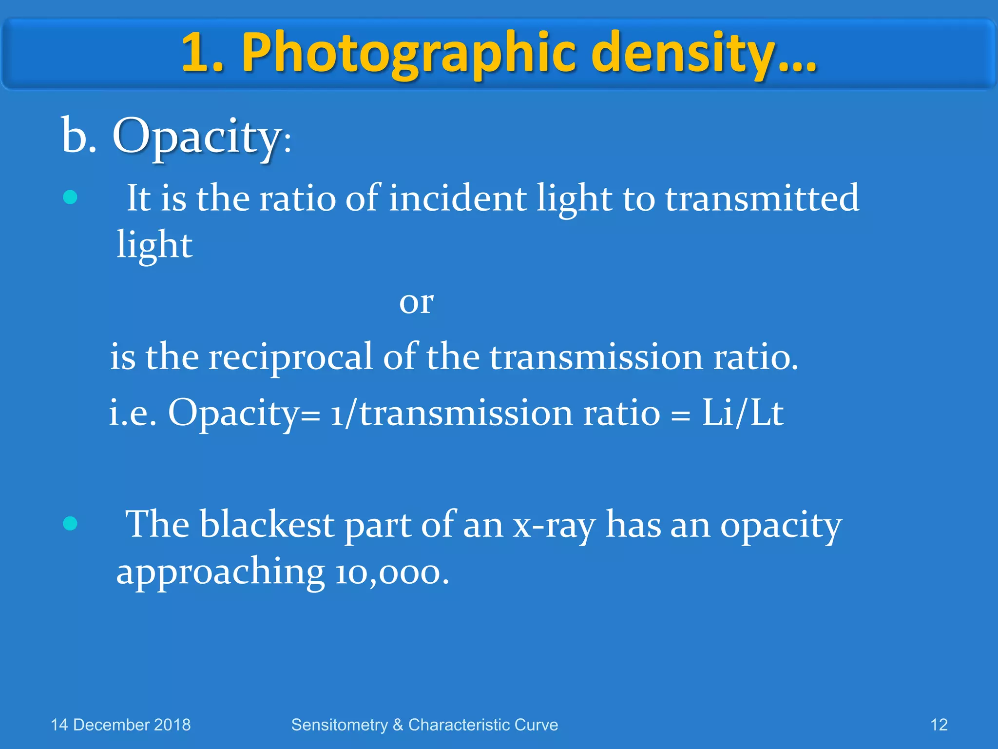 Sensitometry or characteristic curve | PPTX
