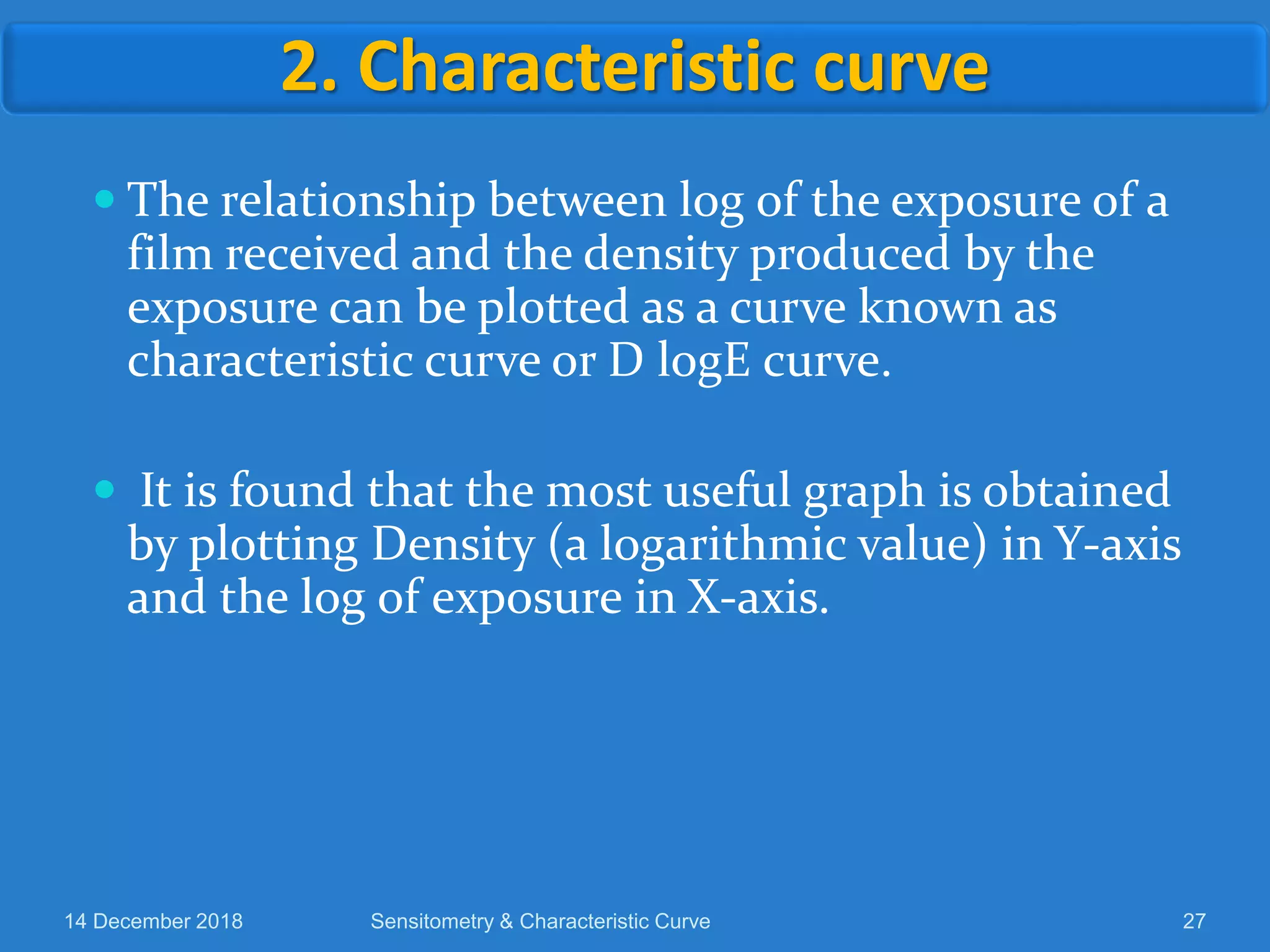 Sensitometry or characteristic curve | PPTX