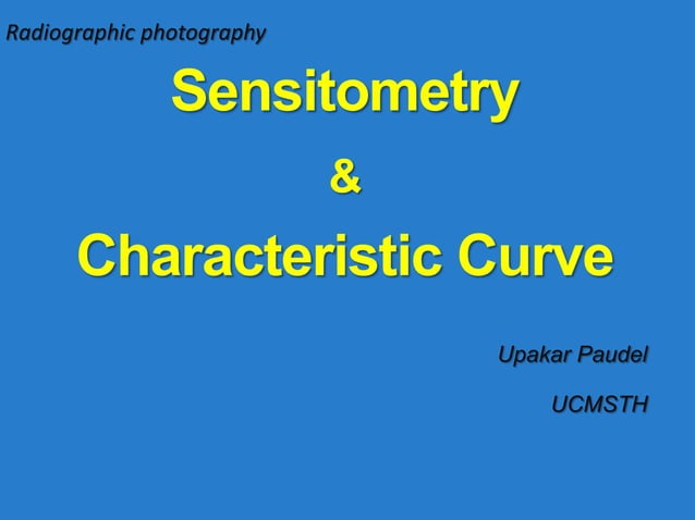 Sensitometry or characteristic curve | PPTX | Photography | Arts and Crafts