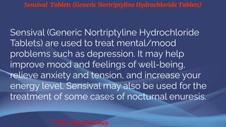 Sensival Tablets (Generic Nortriptyline Hydrochloride Tablets) | PPT