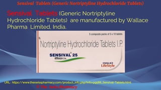 Sensival Tablets (Generic Nortriptyline Hydrochloride Tablets) | PPT