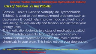 Sensival Tablets (Generic Nortriptyline Hydrochloride Tablets) | PPT