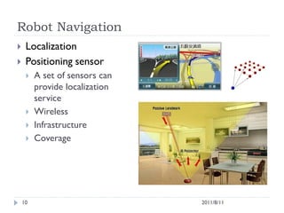 Invited talk: Sensor deployment strategies for indoor robot navigation