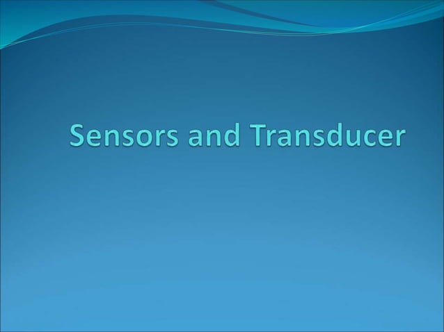 MECHATRONICS-UNIT-I-Sensor and transducers.ppt | Computer Peripherals | Computing