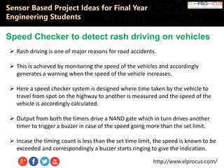 Sensor Based Project Ideas for Final Year Engineering Students | PPTX