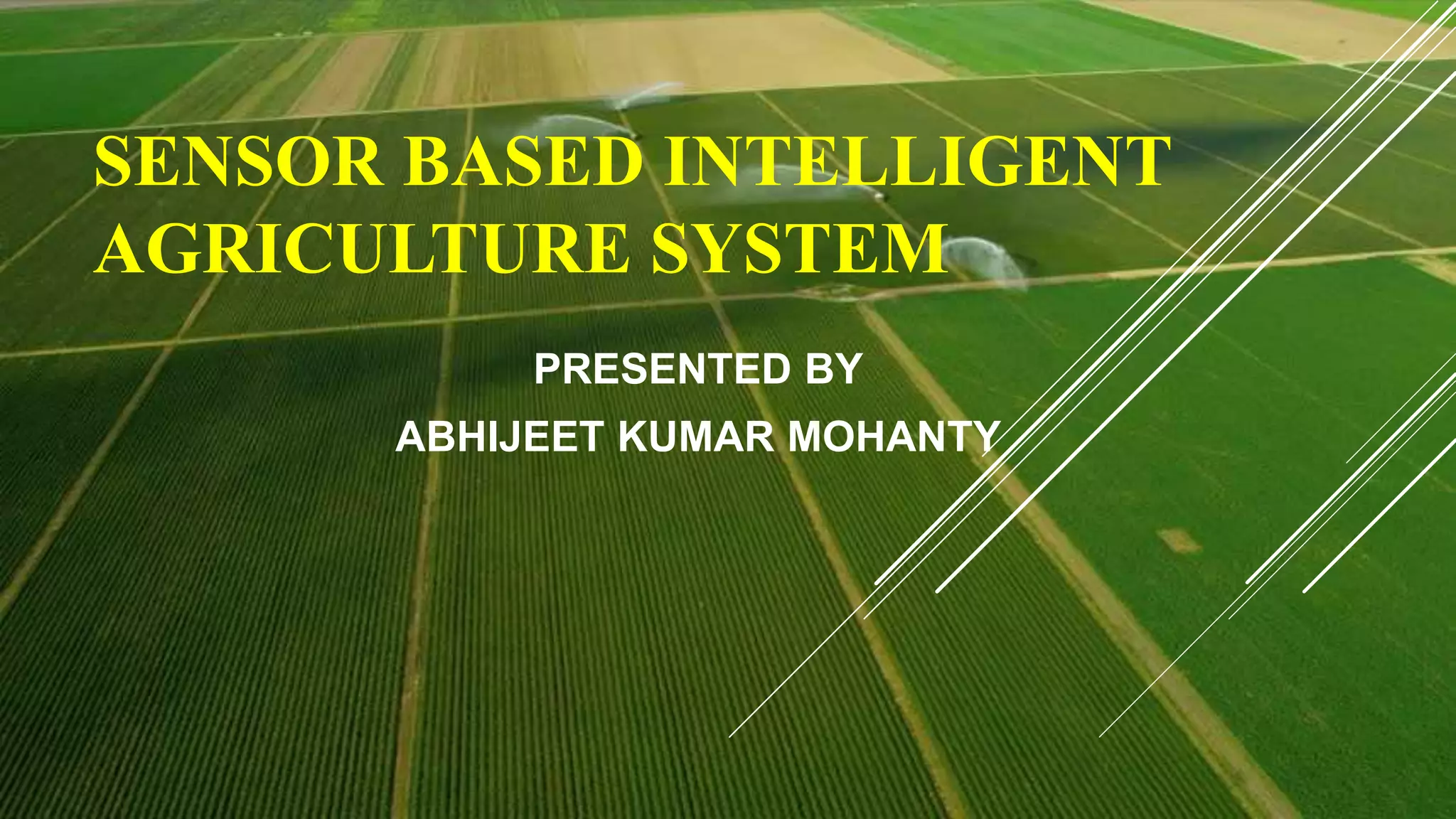 Sensor Based Smart Agriculture System Ppt
