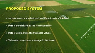 Sensor based smart agriculture system | PPTX