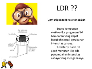 Sensor cahaya (ldr) - smkn 7 Semarang | PPT