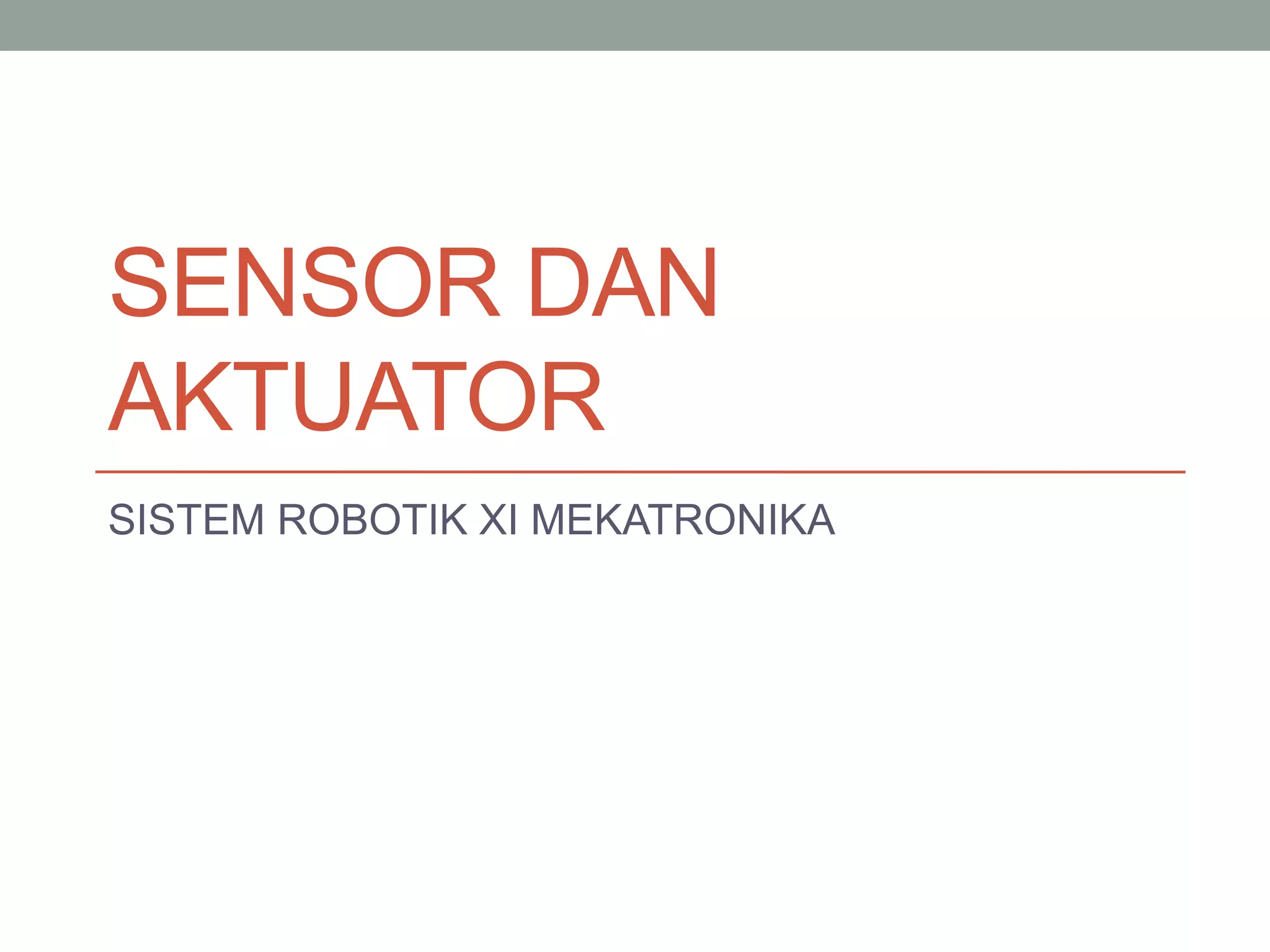 SENSOR DAN AKTUATOR.pptx