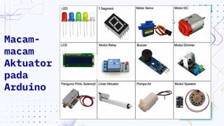 MATERI SENSOR DAN AKTUATOR PADA MICROCONTROLLER | PPT