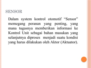 Sensor dan Aktuator pada kendaraan ringan | PPTX