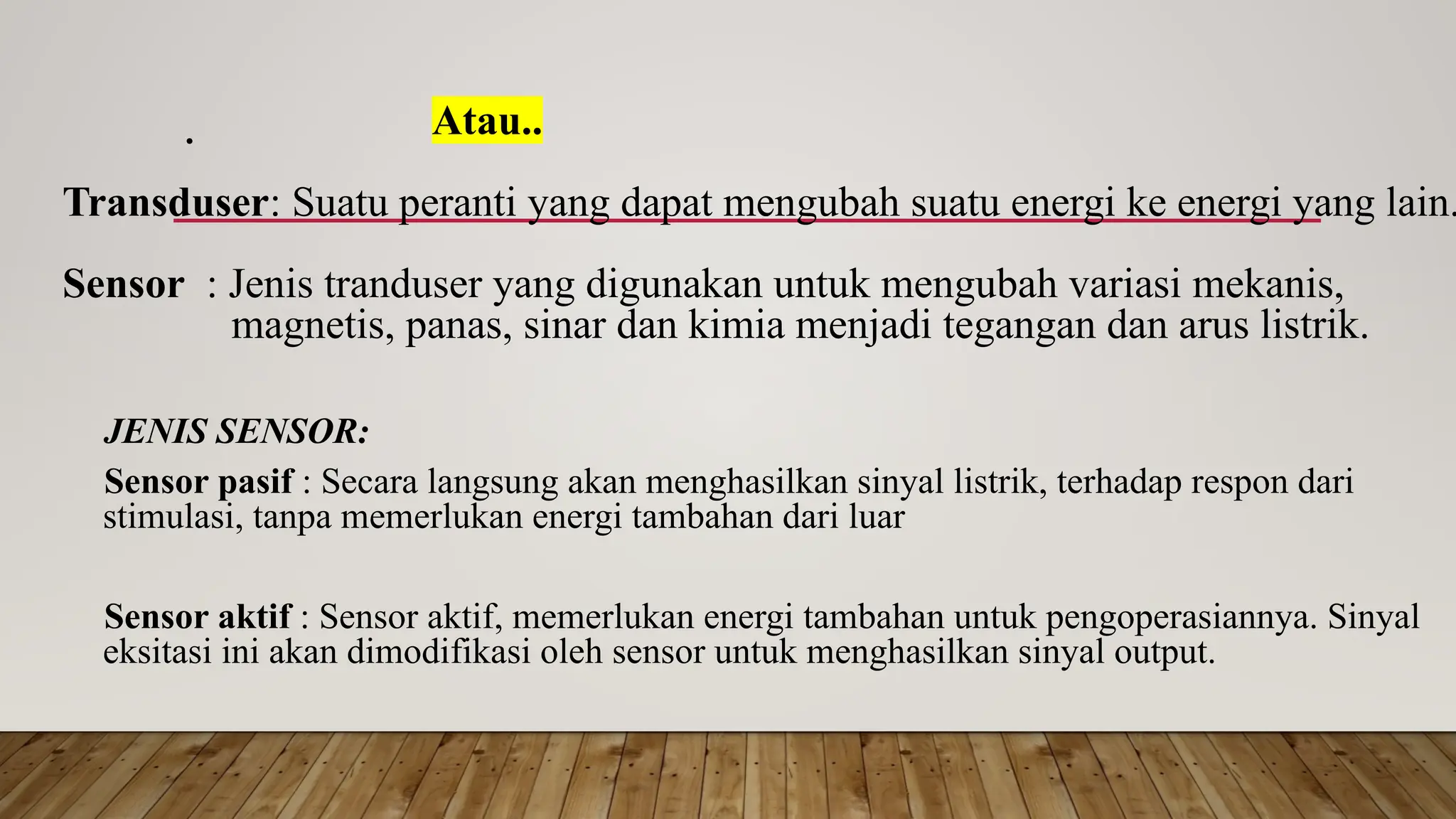 Sensor dan transduser_pertemuan ke 15.pptx