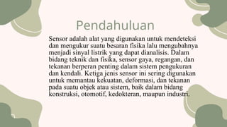 Sensor Gaya, Regangan dan tegangan Untuk mahasiswa.pptx