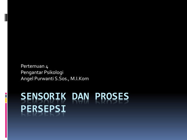 Sensorik dan proses persepsi | PPSX