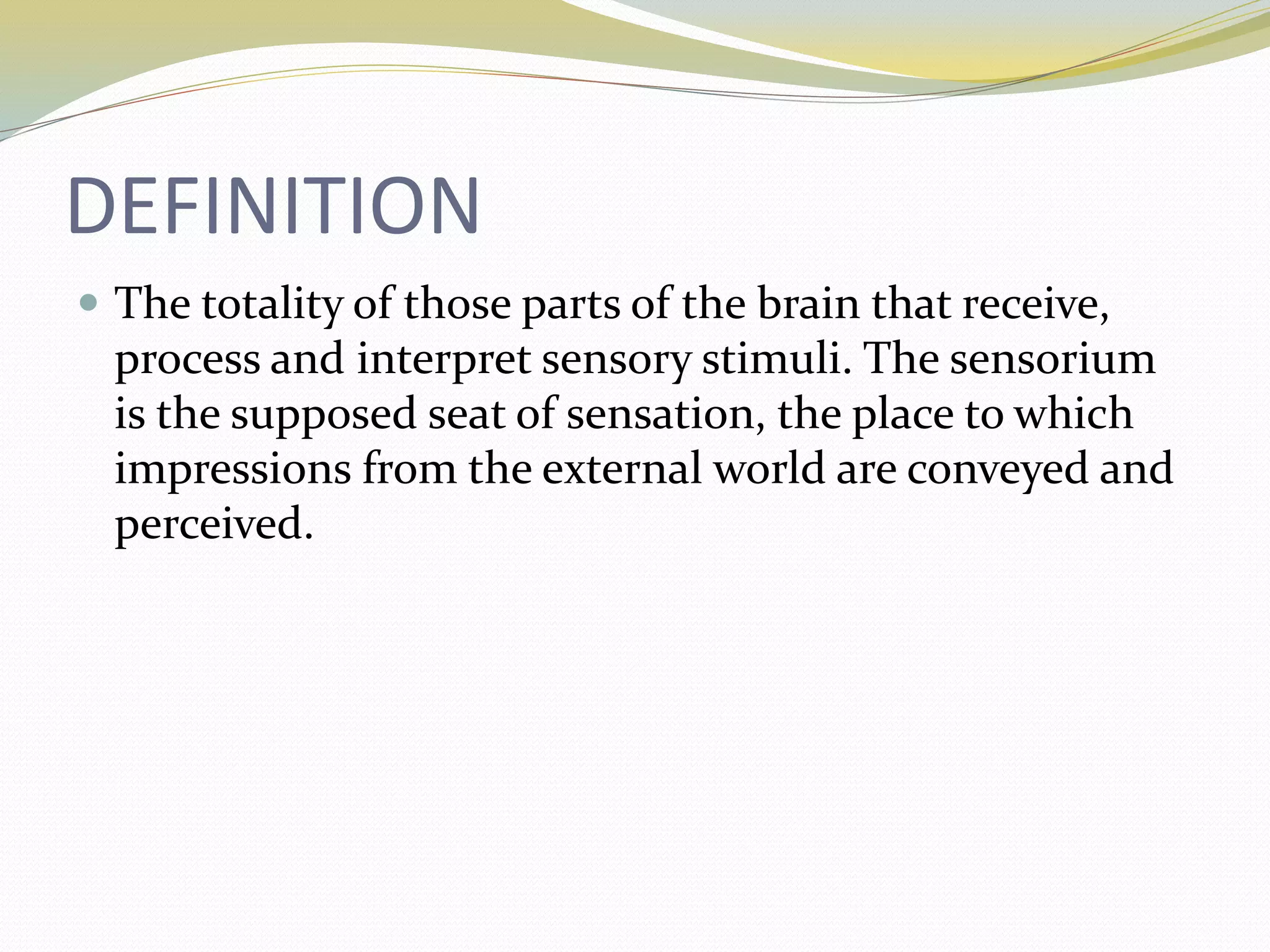 Sensorium (unconsciousness) | PPTX