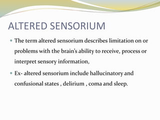 Sensorium (unconsciousness) | PPTX