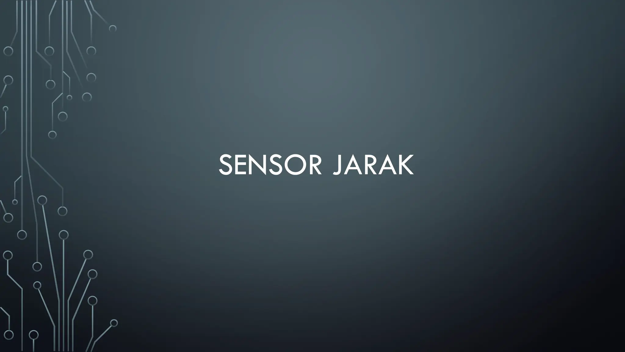 Sensor Jarak/ distance sensors made from engineering for engineering.pptx