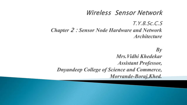 Sensor node hardware and network architecture | PPTX