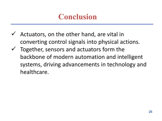 Sensors and actuators presentation: Classification, Types, Actuators | PPTX