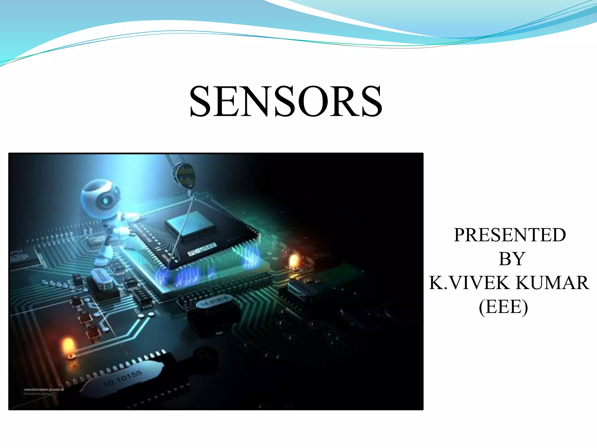 Basic Sensors Technology | PPTX