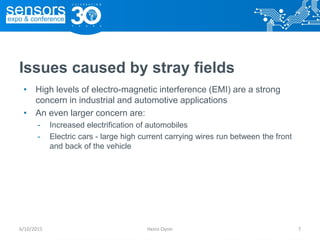 Solving the Challenge of Stray Field Immunity for Safety-Critical ...