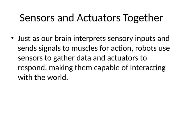 Sensors_and_Actuators_and_Explanations_Slide.pptx | Robotics | Technology & Computing