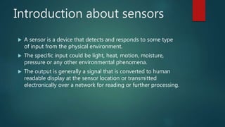 Sensors & applications , commenly used sensors | PPT