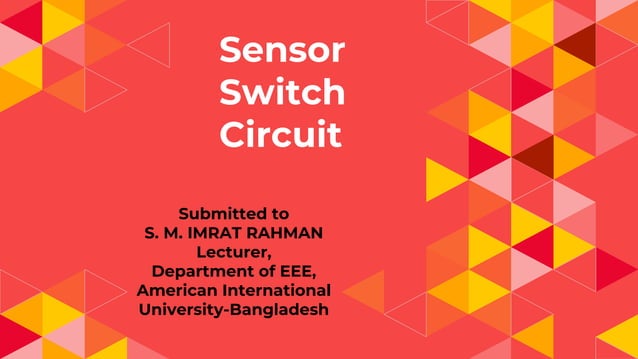 Sensor switch circuit | PPTX