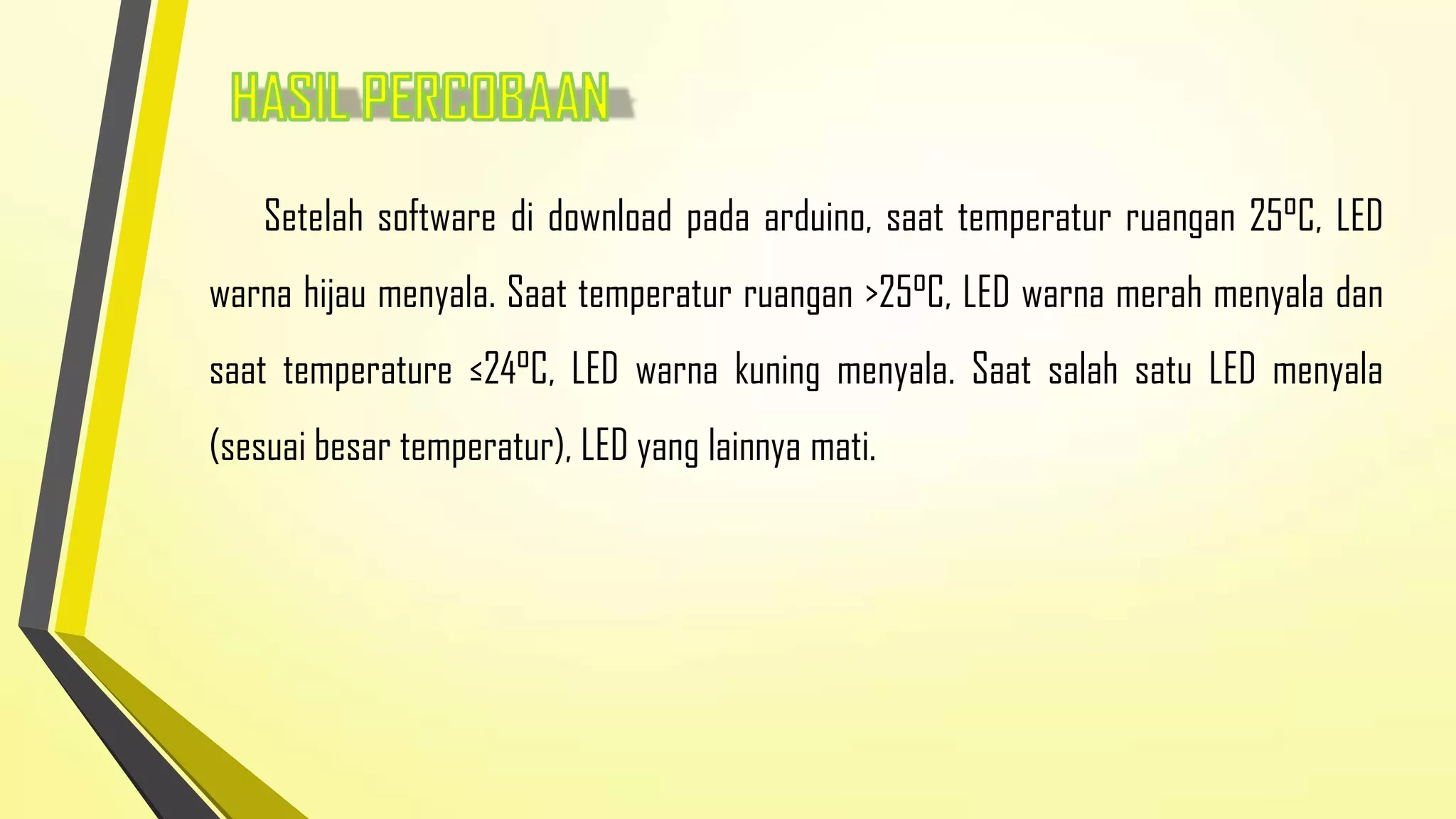 Sensor Temperatur Dengan Output Led Berbasis Arduino Uno Ppt