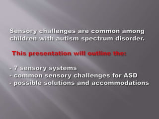 Sensory challenges in ASD | PPT