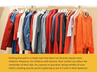 Sensory-Friendly Clothing for Children with Autism | PPT