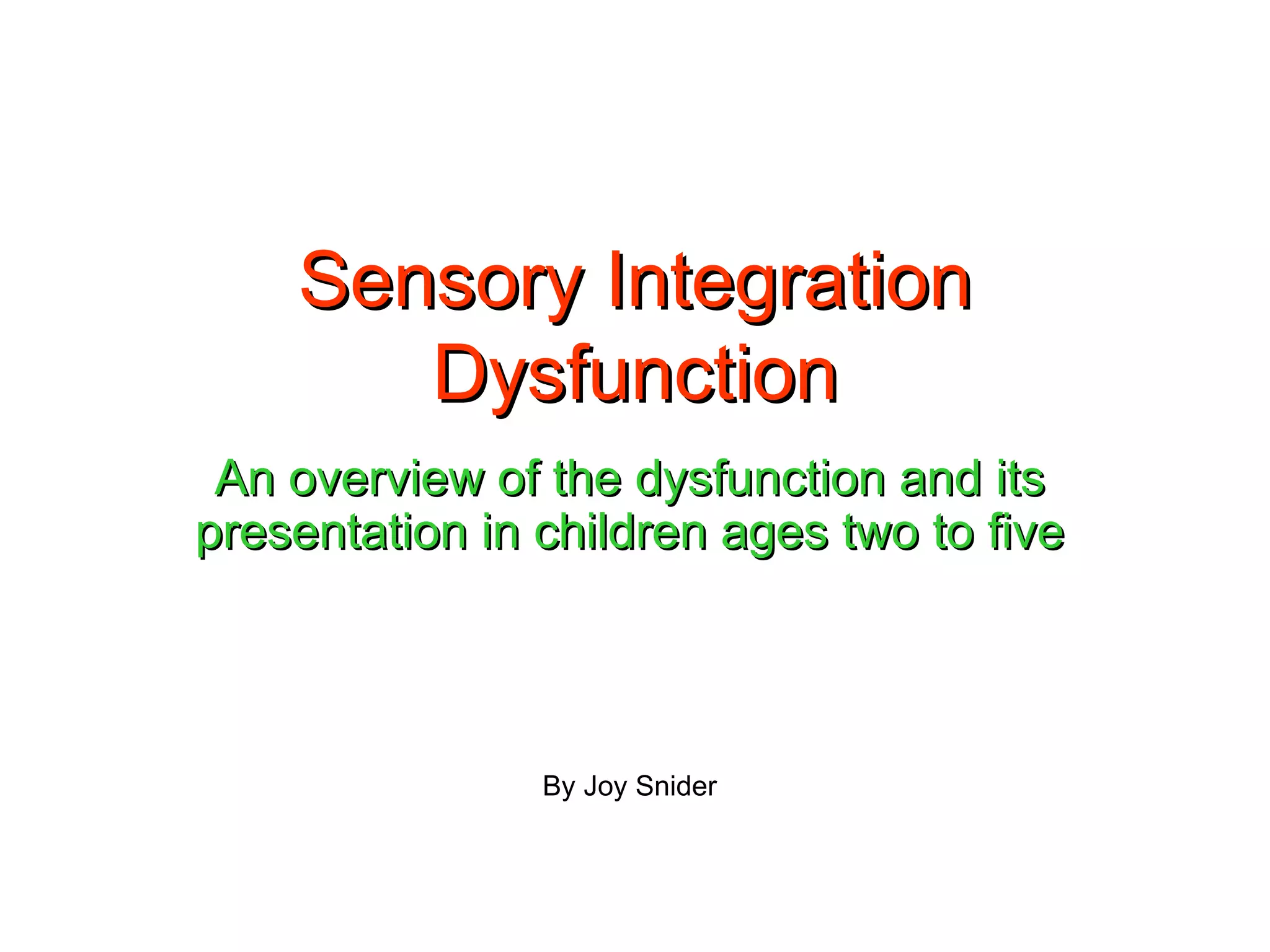 Sensory Integration Dysfunction | PPT
