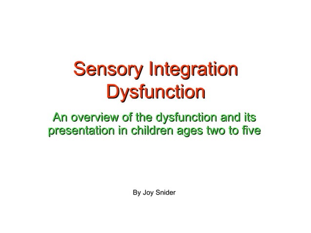 Sensory Integration Dysfunction | PPT