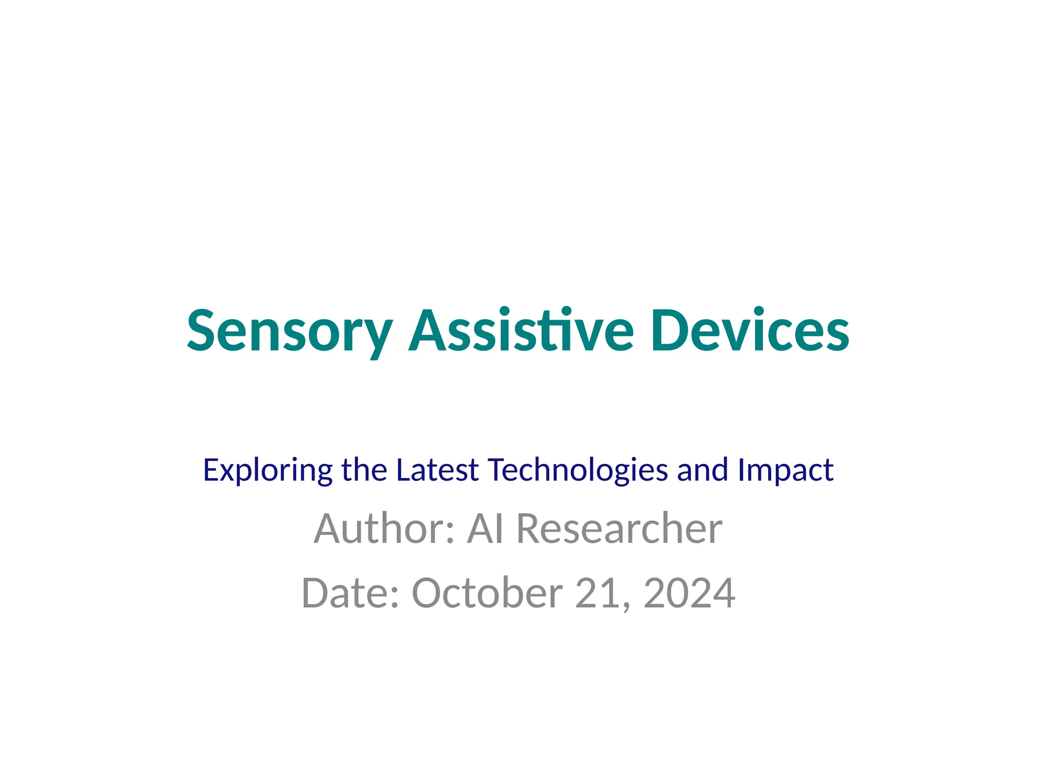 Sensory_Assistive_Devices_Presentation.pptx