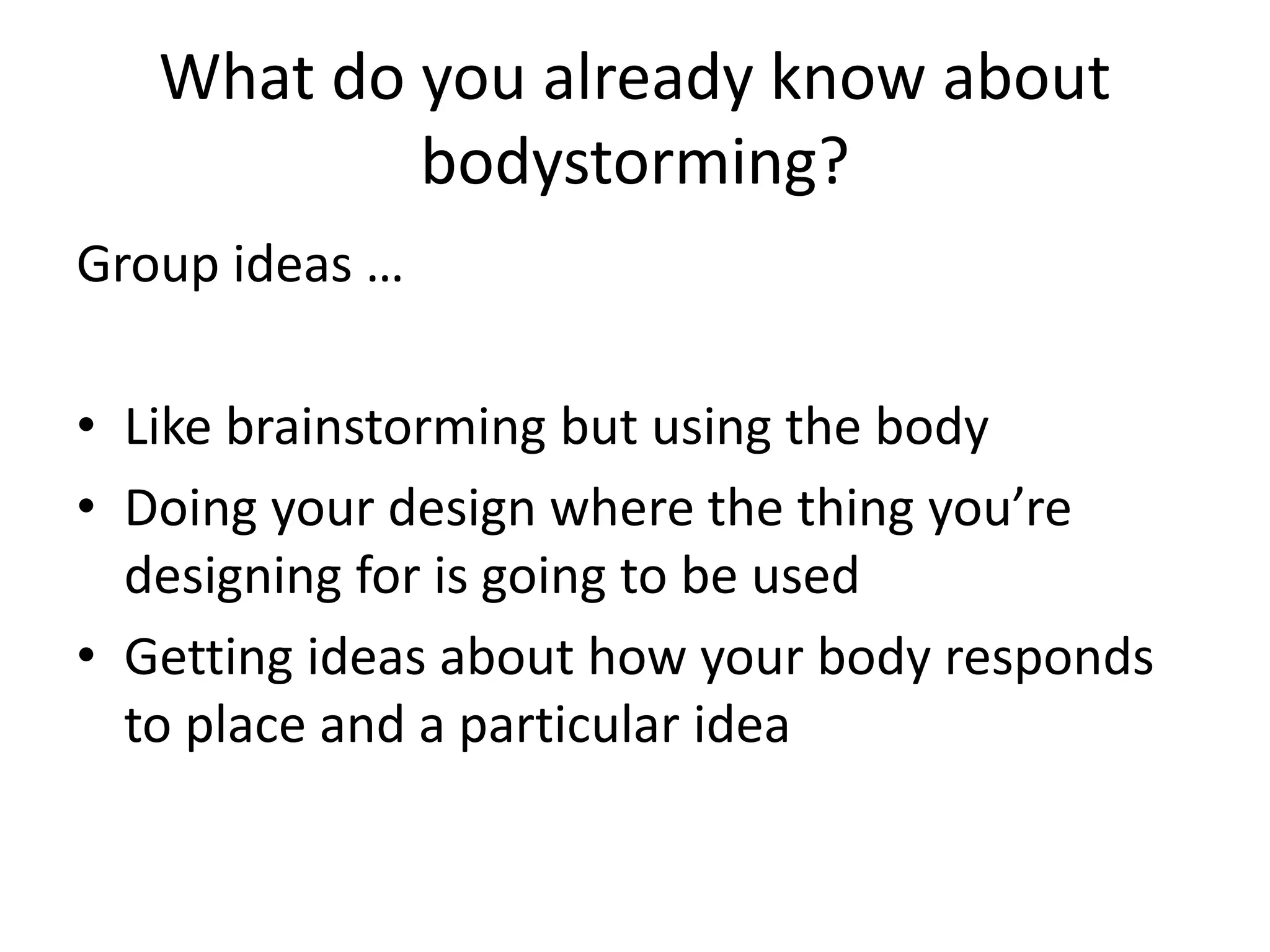 Sensory ethnography & bodystorming | PPTX
