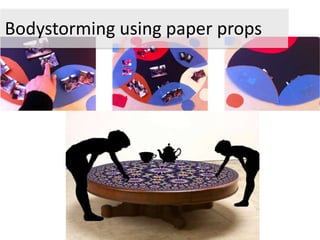 Sensory ethnography & bodystorming | PPTX