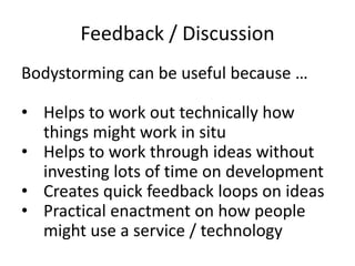 Sensory ethnography & bodystorming | PPTX